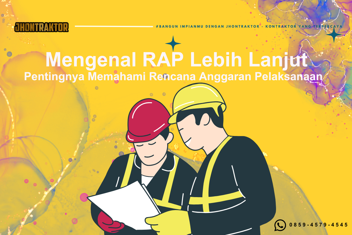 Pentingnya Memahami Rencana Anggaran Pelaksanaan (RAP)