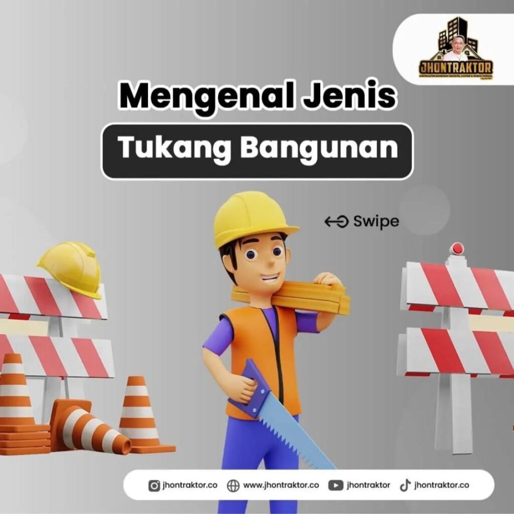 Mengenal Jenis Tukang Bangunan - Jhontraktor Jasa Kontraktor